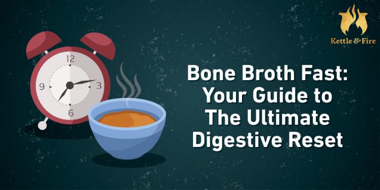 Bone Broth Fast: Your Guide to The Ultimate Reset